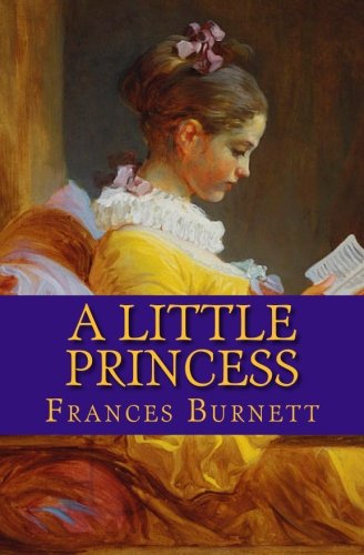A Little Princess: The Best of the Classics: Burnett, Frances Hodgson ...