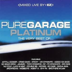 Pure Garage Platinum - The Very Best Of... by DJ EZ: Amazon.co.uk: CDs ...