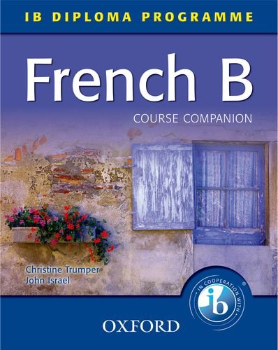 Amazon.com: French B Course Companion: IB Diploma Programme ...