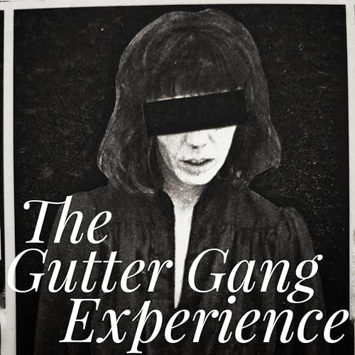 Amazon MusicでGutter GangのThe Gutter Gang Experienceを再生する