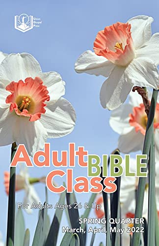 Buy Union Gospel Press Adult Bible Class Regular Print Spring Mar May buy-union-gospel-press-adult-bible-class-regular-print-spring-mar-may