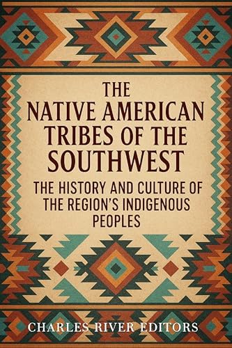 Amazon.com: The Native American Tribes of the Southwest: The History ...