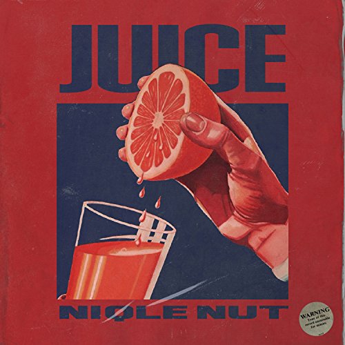 Juice [Explicit] by Niqle Nut on Amazon Music - Amazon.com