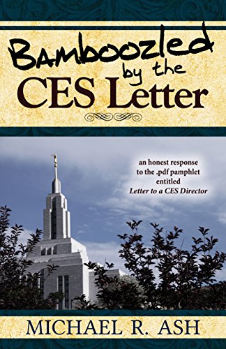 Bamboozled by the "CES Letter" - Kindle edition by Ash, Michael R ...