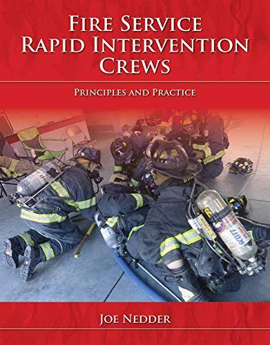 Fire Service Rapid Intervention Crews: Principles And Practice by Joe ...