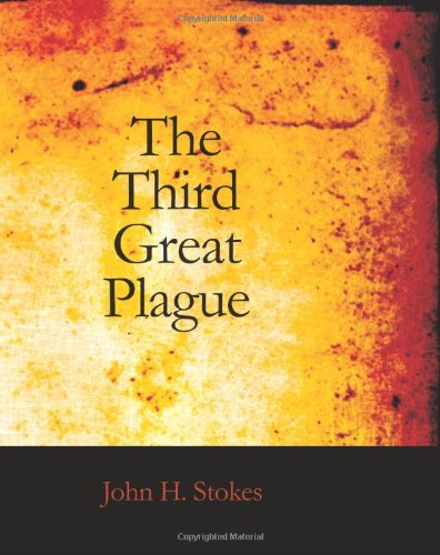 The Third Great Plague: A Discussion of Syphilis for Everyday People ...