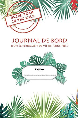 Amazon.com: Carnet de bord Enterrement de Vie de Jeune Fille (EVJF ...