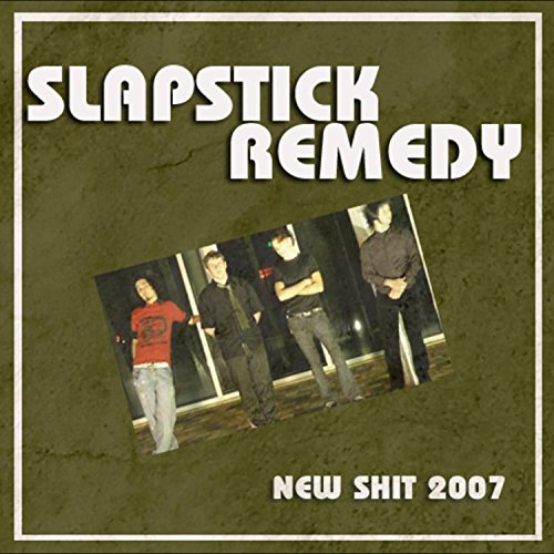 Play New Sh*t 2007 EP by Slapstick Remedy on Amazon Music