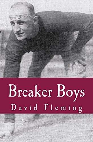 Breaker Boys: The NFL's Greatest Team and the Stolen 1925 Championship ...