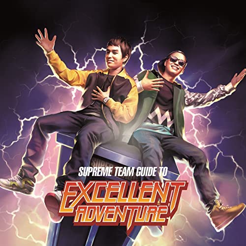 Play Supreme Team Guide to Excellent Adventure by Supreme Team on ...