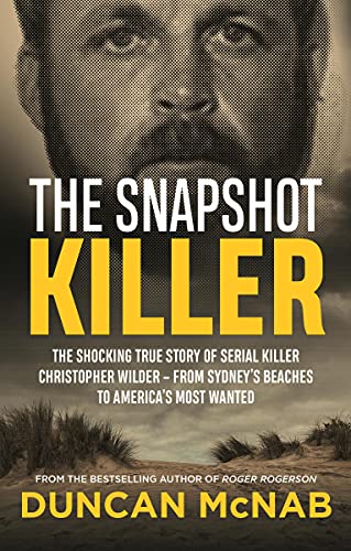 Amazon.com: The Snapshot Killer: The shocking true story of serial ...