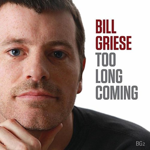 Play Too Long Coming by Bill Griese on Amazon Music
