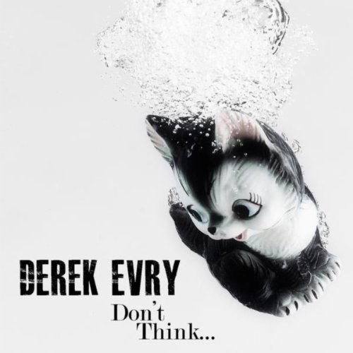 Play Don't Think... by Derek Evry on Amazon Music