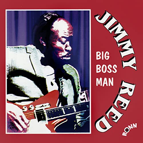 Big Boss Man by Jimmy Reed on Amazon Music - Amazon.co.uk