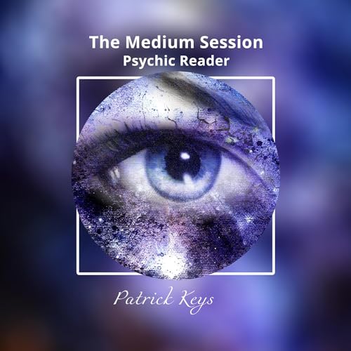 Amazon MusicでPatrick KeysのThe Medium Session: Psychic Reader ...
