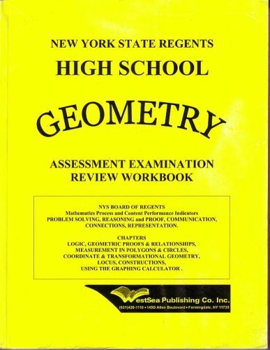 New York State Regents High School Geometry (Assessment Examination ...