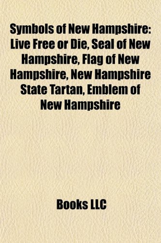 Buy Symbols of New Hampshire: Live Free or Die, Seal of New Hampshire ...