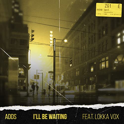 I'll Be Waiting de ADDS feat. Lokka Vox no Amazon Music Unlimited