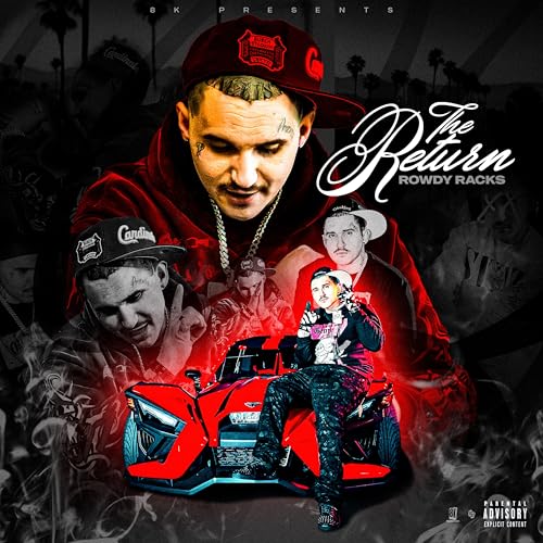 Amazon.com: The Return [Explicit] : Rowdy Racks: Digital Music