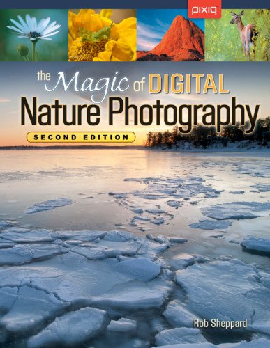 Amazon.com: The Magic of Digital Nature Photography: 9781454708131 ...