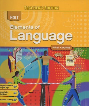 2009 Holt Elements of Language Course, Teacher's Edition: Irvin, Odell, Vacca, Hobbs ...