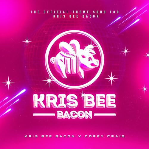 Play Kris Bee Bacon Theme by Corey Craig on Amazon Music Unlimited