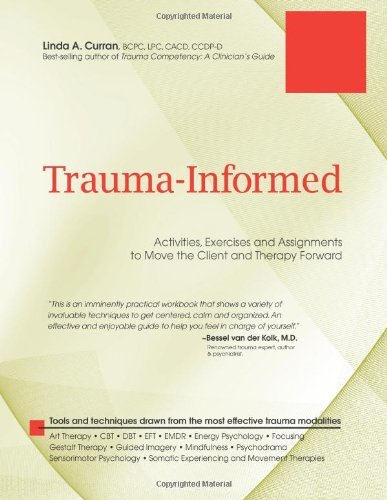 By Linda A. Curran - 101 Trauma-Informed Interventions: Activities ...