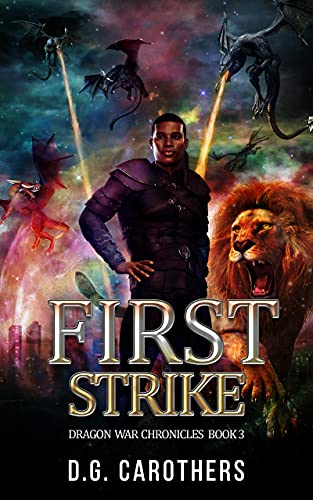First Strike (Dragon War Chronicles Book 3) - Kindle edition by ...