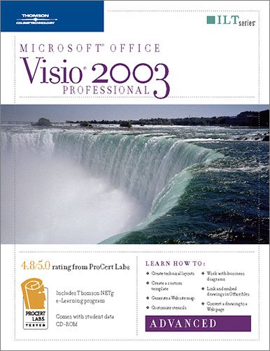 Course ILT: Visio Professional 2003: Advanced, 2nd Edition: with CD ...
