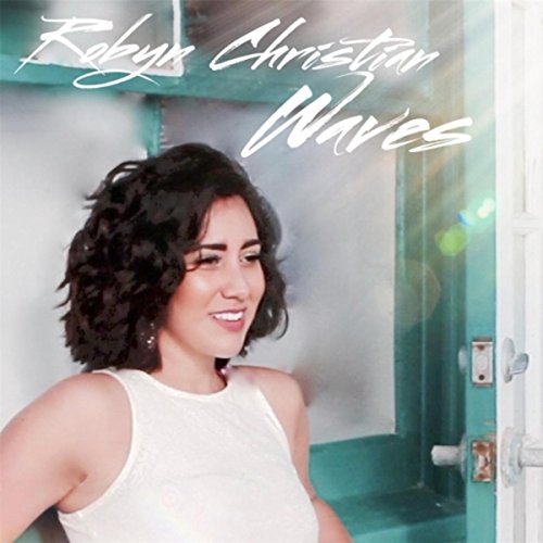 Play Waves by Robyn Christian on Amazon Music