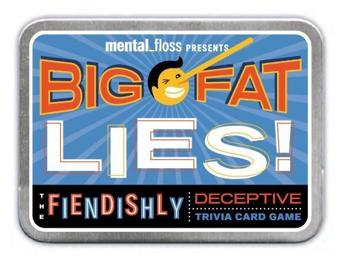 Big Fat Lies by mental_floss (2007-12-01): Amazon.com: Books