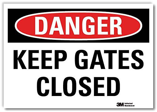 SmartSign “Danger - Keep Gates Closed” Label | 10" x 14" 3M Engineer ...