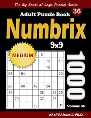 2025 Numbrix: 365 Medium (9x9) Puzzles for Every Day of the Year (Game ...