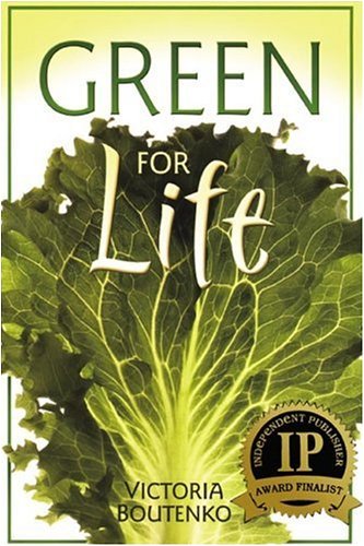 Green for Life: Victoria Boutenko: 9780970481962: Amazon.com: Books