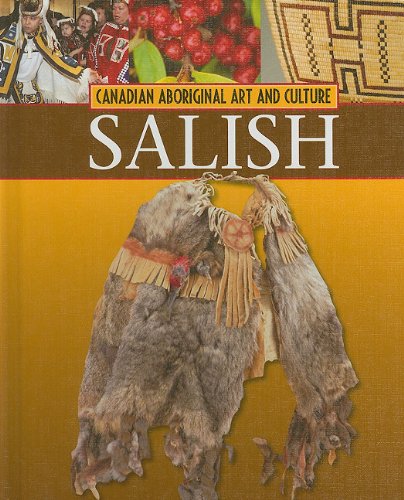 Salish (Canadian Aboriginal Art & Culture) : Webster, Christine: Amazon ...