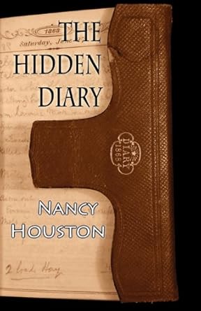 The Hidden Diary: Nancy Houston: 9781612960623: Amazon.com: Books