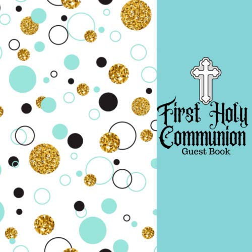 First Holy Communion Guest Book: Keepsake Message Memory Book With Gift ...