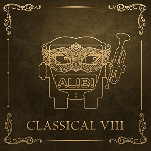 Amazon MusicでAlibi MusicのClassical, Vol. 8を再生する