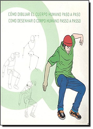 Como Dibujar El Cuerpo Humano Paso A Paso Guinot Sergio