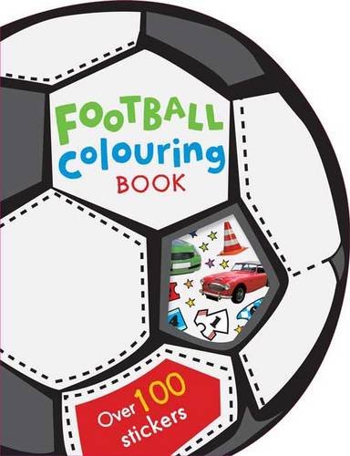 Football Colouring Book (Shaped Colouring and Sticker Activity Books ...