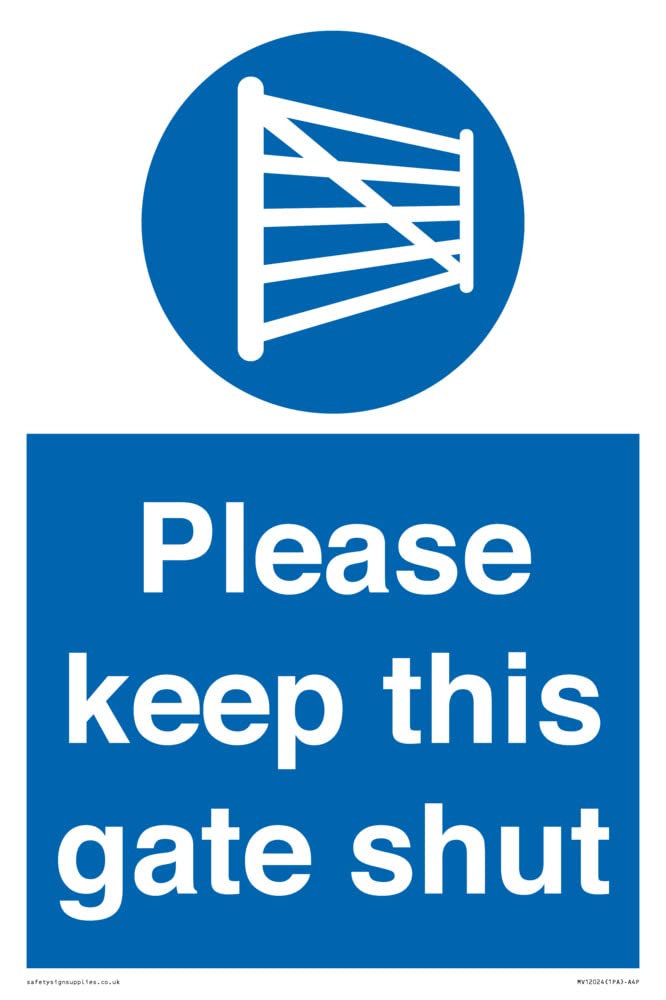 Please keep this gate shut Sign – 200x300mm – A4P – BigaMart