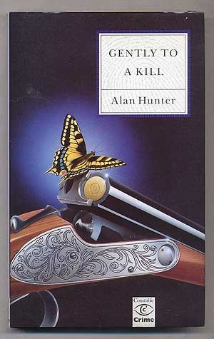 Gently to a Kill: Hunter, Alan: 9780094708303: Amazon.com: Books
