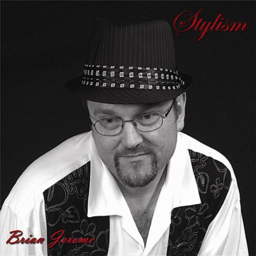 Amazon.com: Stylism [Explicit] : Brian Jerome: Digital Music