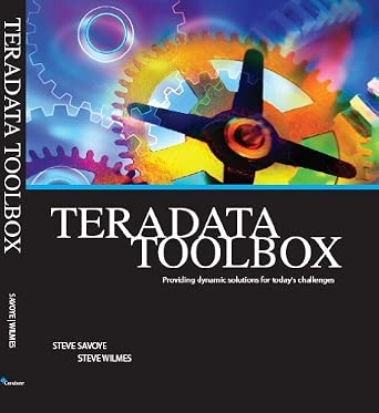 Teradata ToolBox - Providing dynamic solutions for today's challenges ...