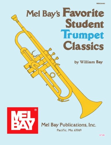 Amazon.com: Favorite Student Trumpet Classics: 9781562225896: Bay, Mr ...
