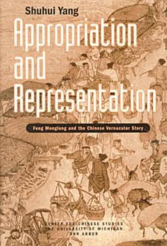 Amazon.com: Appropriation and Representation: Feng Menglong and the ...