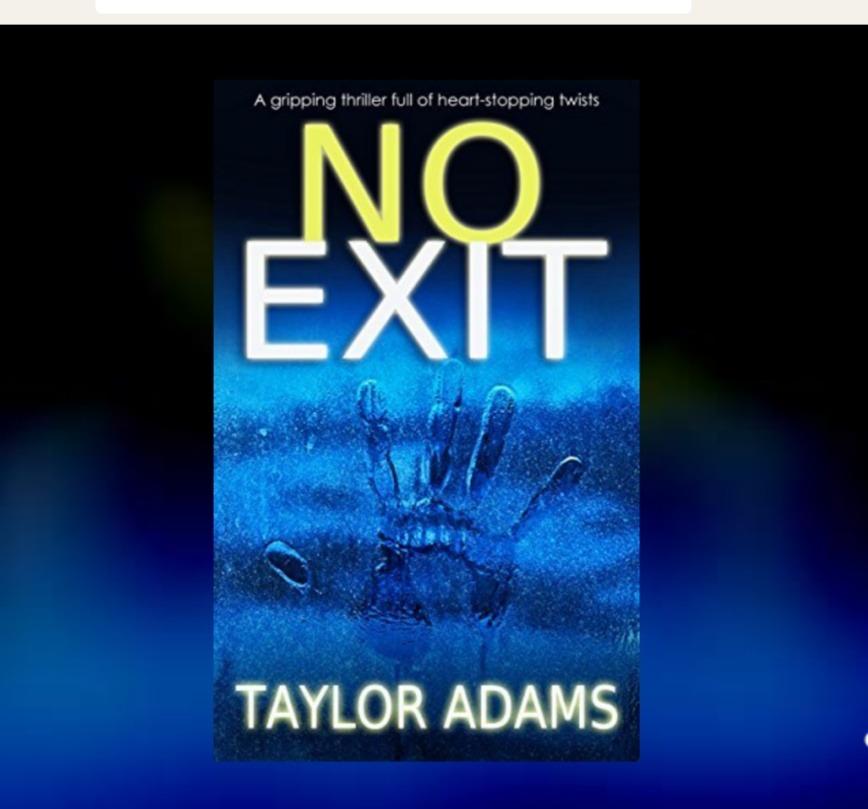 No Exit: A Novel : Adams, Taylor: Amazon.in: Books