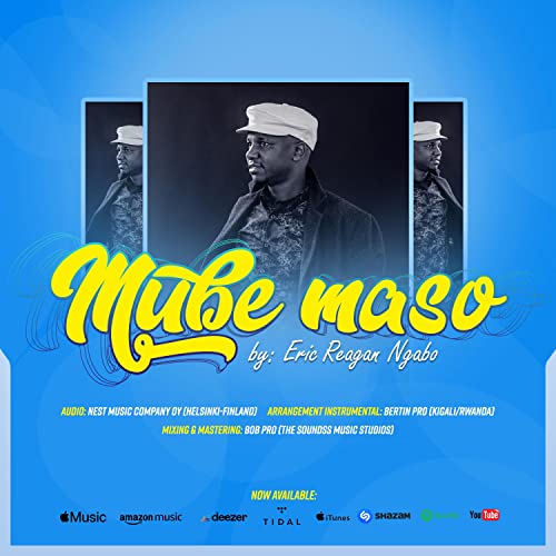 MUBE MASO de Eric Reagan Ngabo no Amazon Music Unlimited