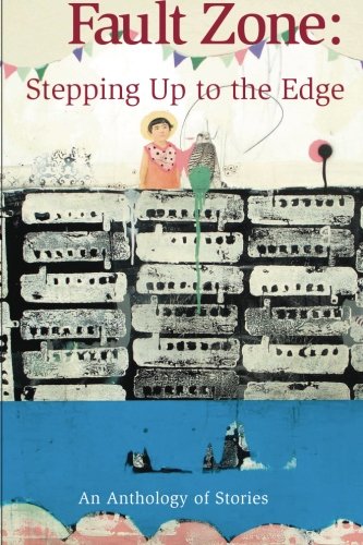 Fault Zone: Stepping Up to the Edge: Penn, Lisa Meltzer, Cutlip ...