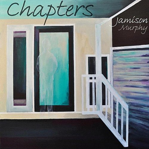 Amazon.com: Chapters : Jamison Murphy: Digital Music